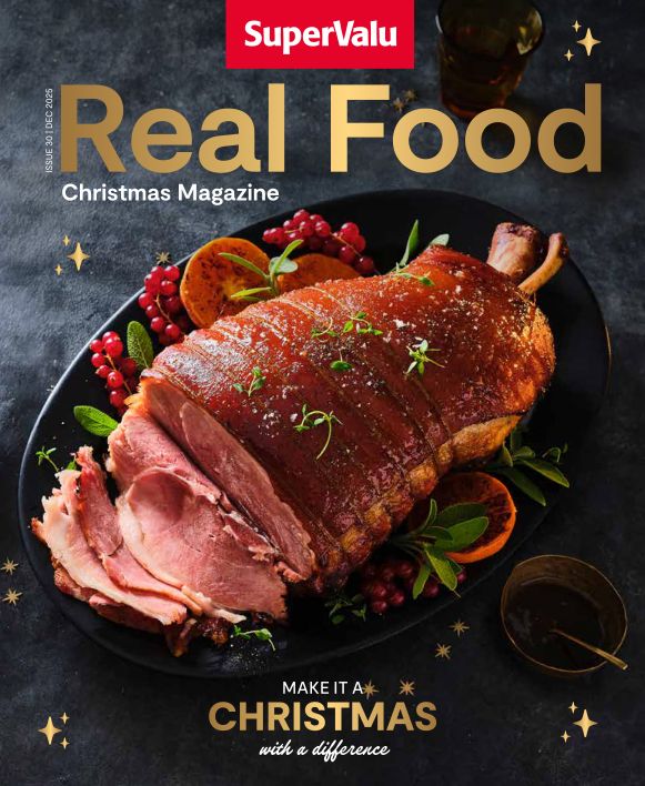 Christmas Real Food Magazine 2025 - SuperValu