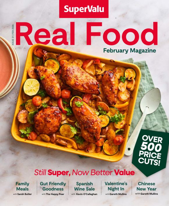 February Real Food Magazine 2026 - SuperValu