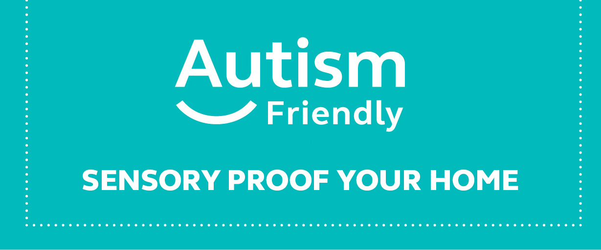 Sensory Proof Your Home - SuperValu